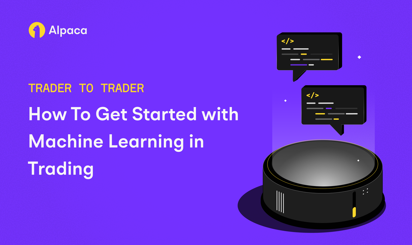 Trader to Trader: How to Get Started with Machine Learning in Trading