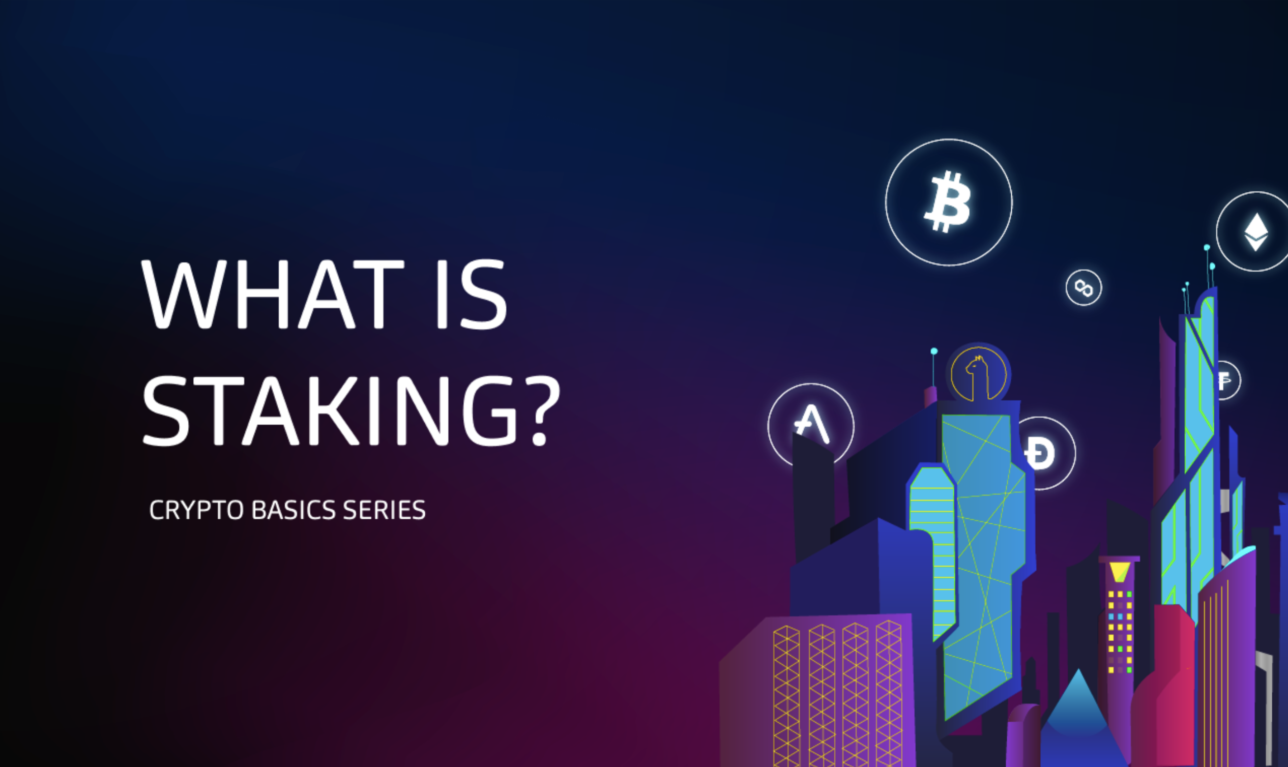 What is Staking?